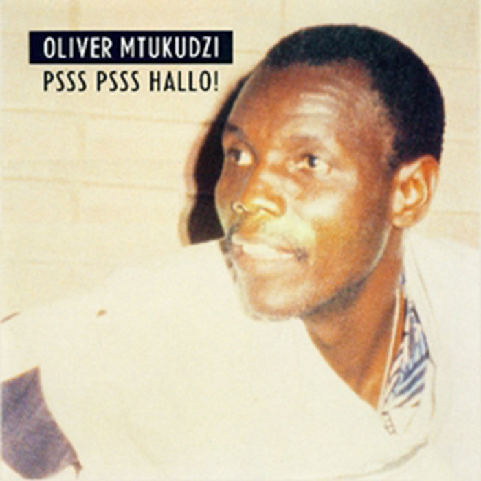 Psss Psss Hallo! (1990) | Oliver 'Tuku' Mtukudzi