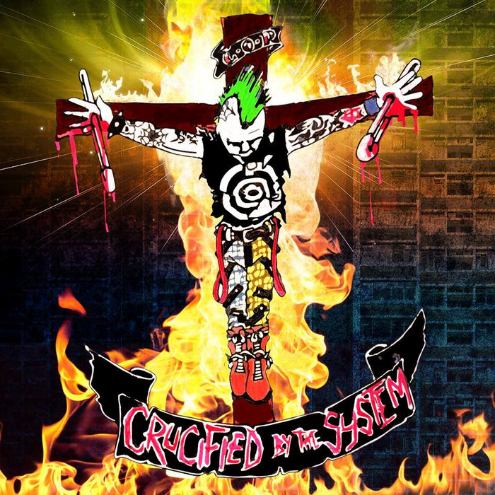Crucified by the System | Various | Church of Punk