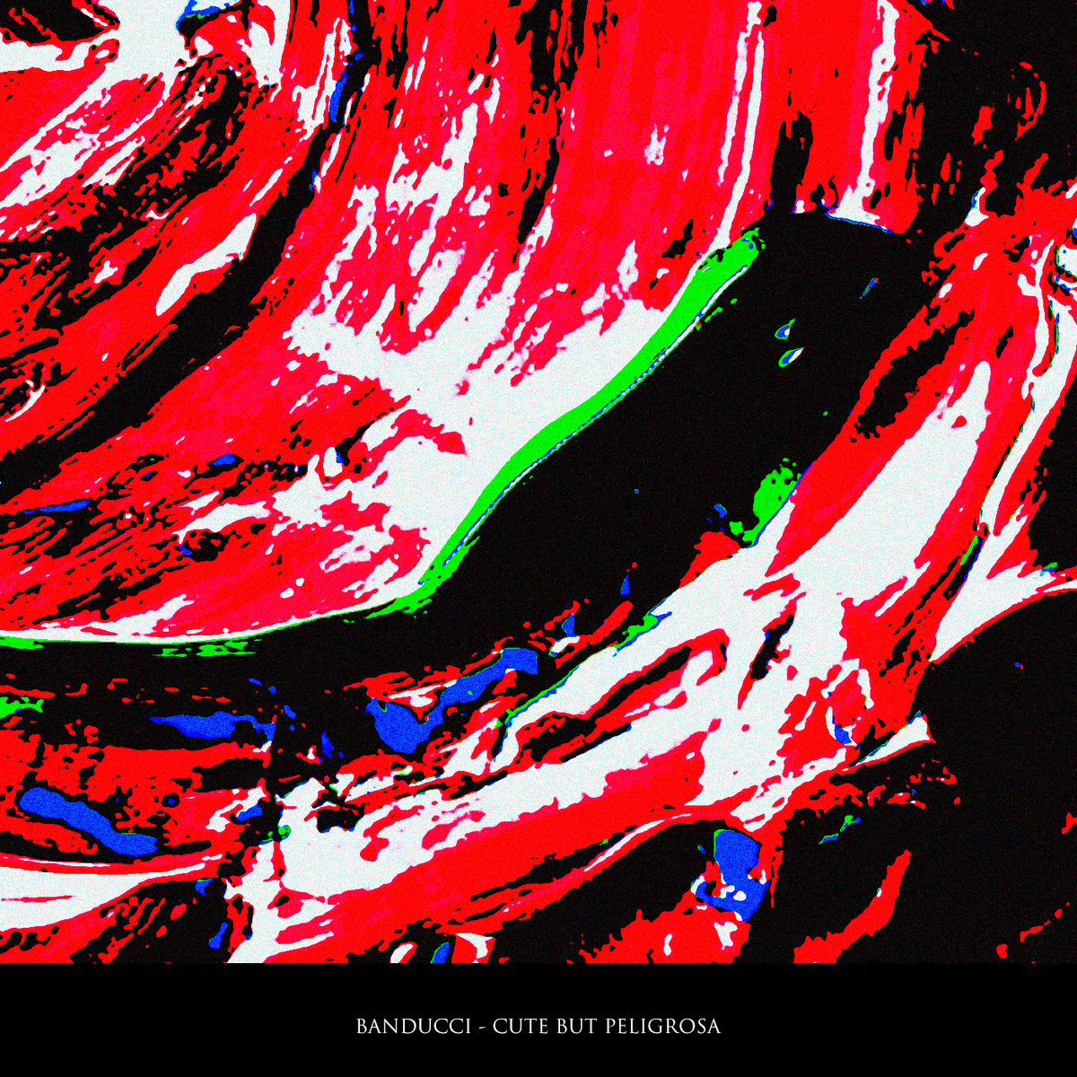 BANDUCCI - CUTE BUT PELIGROSA | Xelima Records