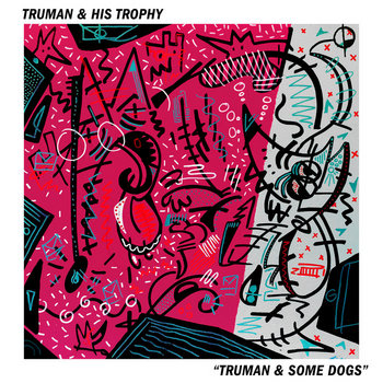 Music | Truman & His Trophy