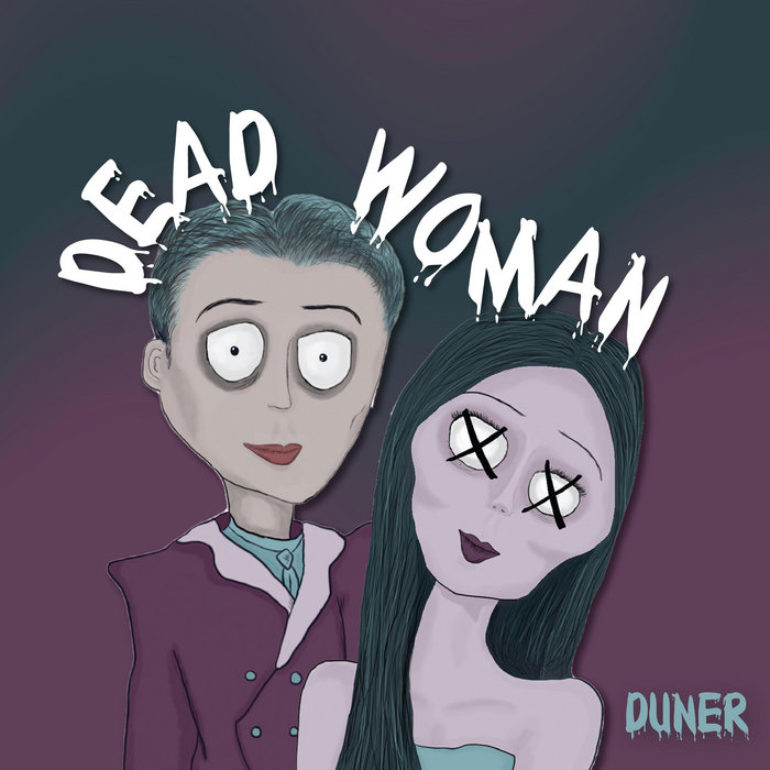 Dead Woman | Duner, Duner.music | Duner