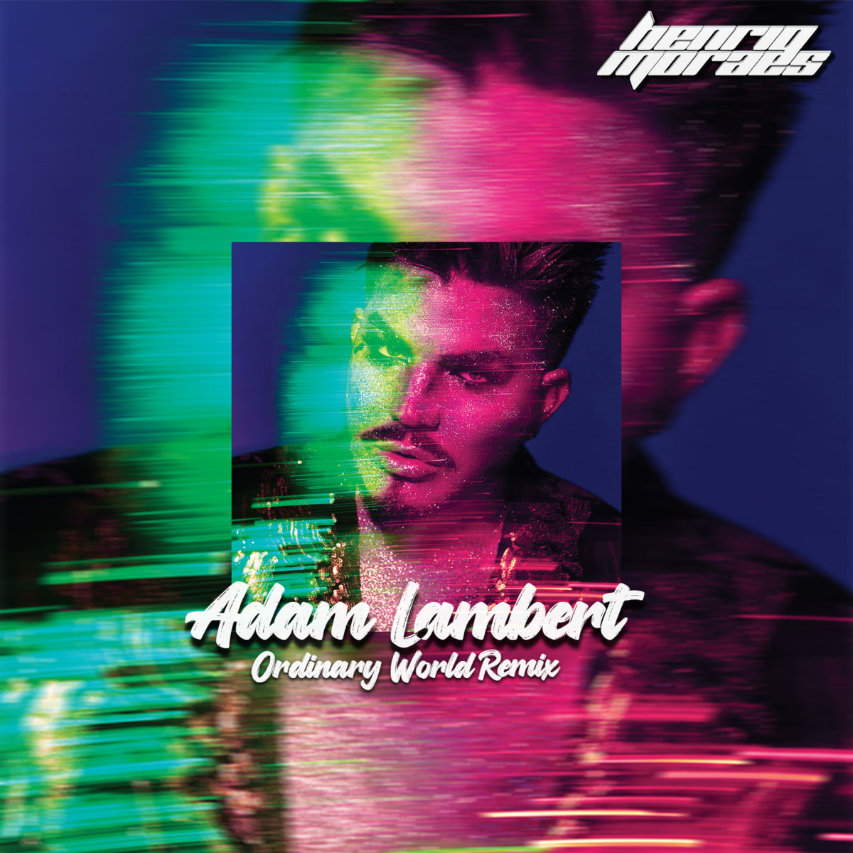 Adam Lambert - Ordinary World (HenriqMoraes Remix) | HenriqMoraes