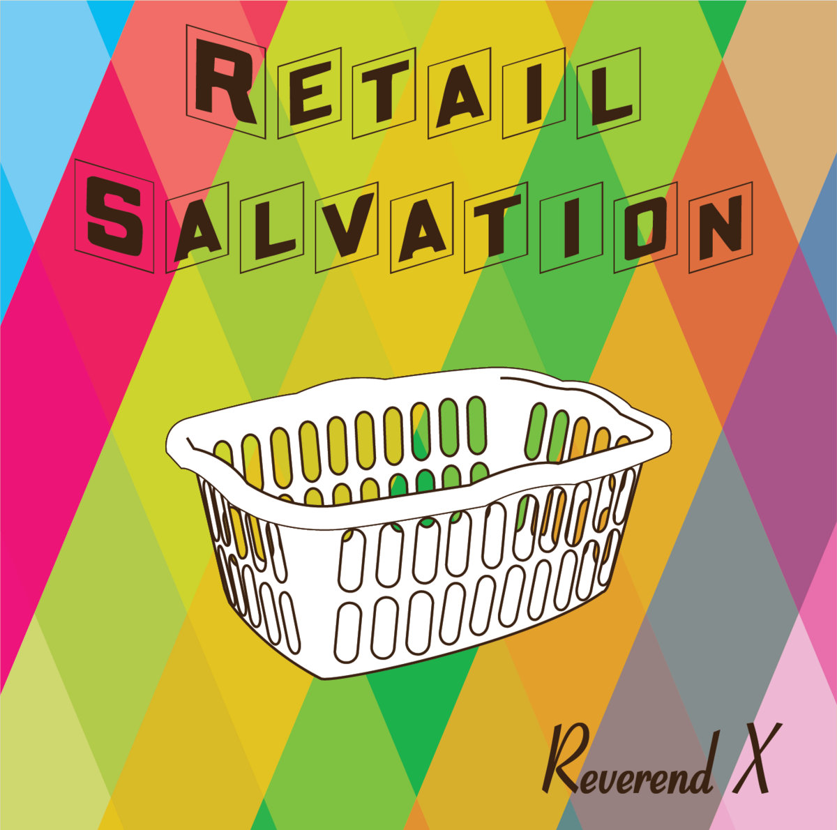 Retail Salvation | Reverend X