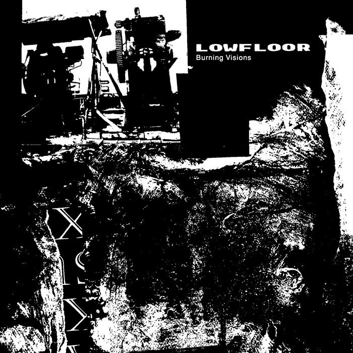 Burning Visions | LOWFLOOR