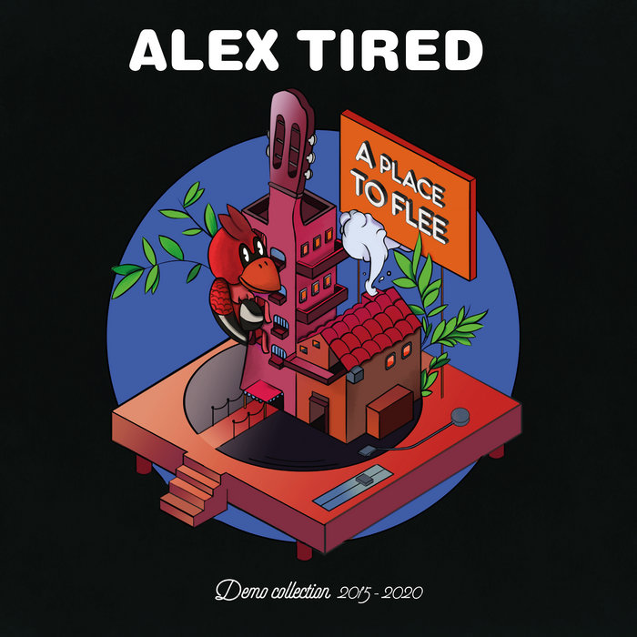 A Place To Flee (Demo Collection) | Alex Tired