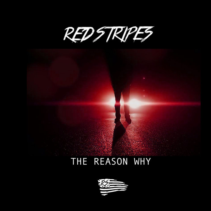 The Reason Why | Red Stripes