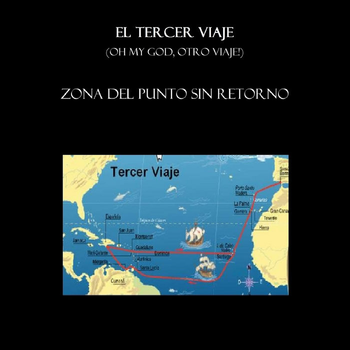 El Tercer Viaje (Oh my God, Otro Viaje!) | Zona del Punto sin Retorno