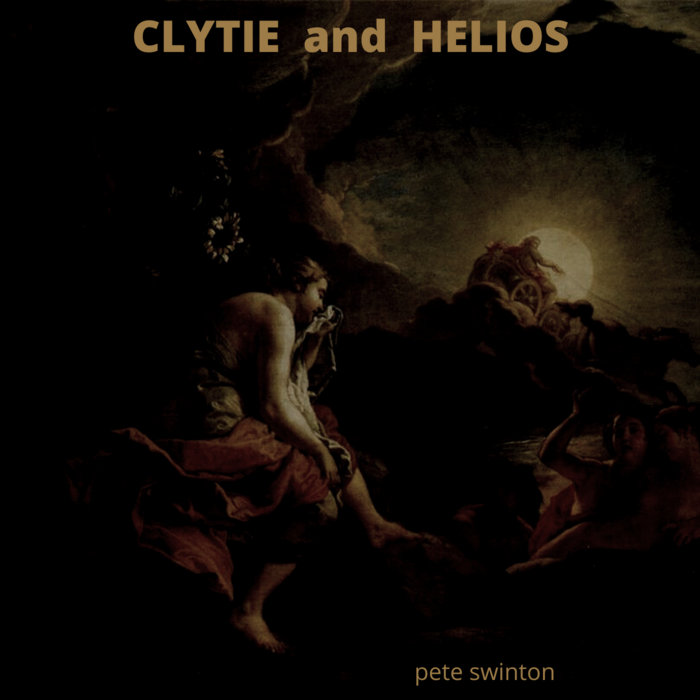 Clytie And Helios | Pete Swinton