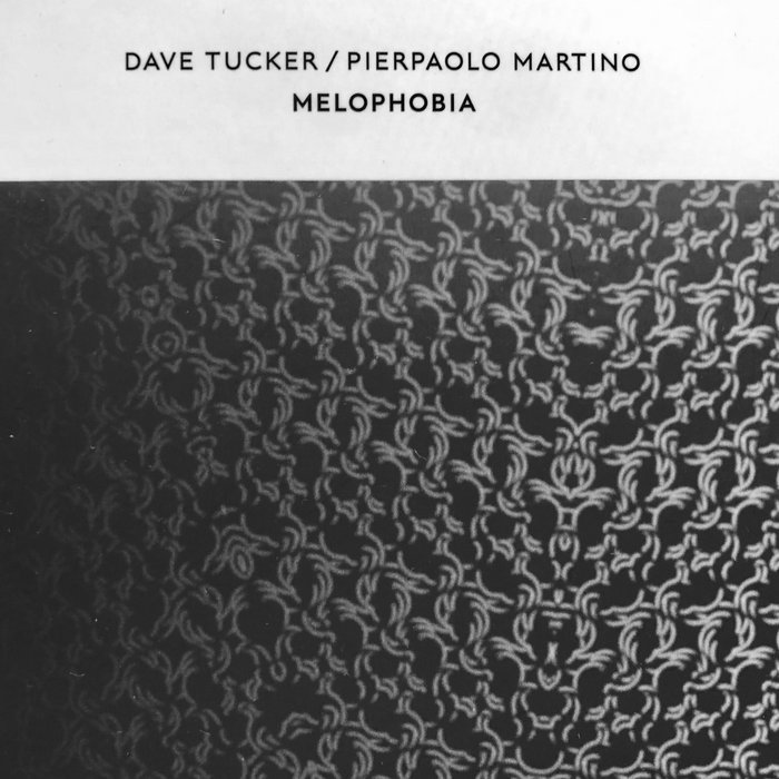 MELOPHOBIA | Pierpaolo Martino, Dave Tucker | Pierpaolo Martino