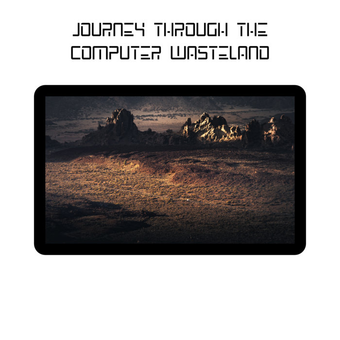 Journey Through The Computer Wasteland | old - drummer