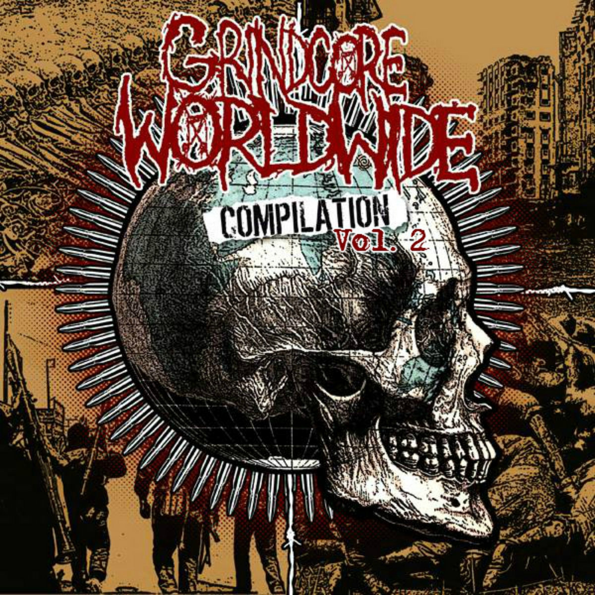 Grindcore Worldwide Compilation Vol. 2 | Grindcore Worldwide