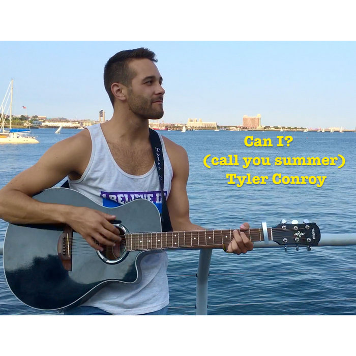 Can I? (call you summer) | Tyler Conroy