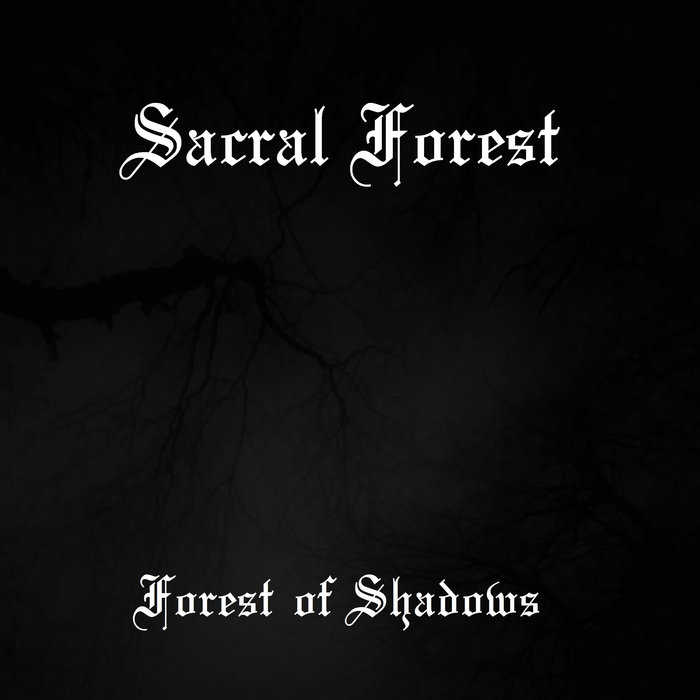 Forest Of Shadows | Sacral Forest