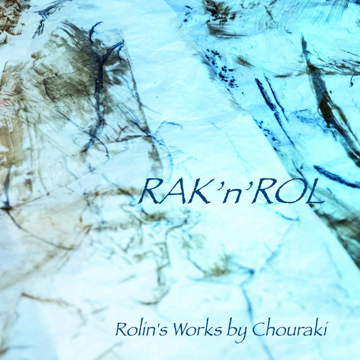 RAK'n'ROL Rolin's Works by Chouraki | ErolRecords bc 57 | Etienne Rolin