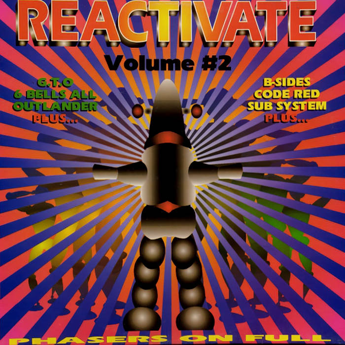 Reactivate Volume #2 - Phasers On Full | Various Artists | The Reactivate
