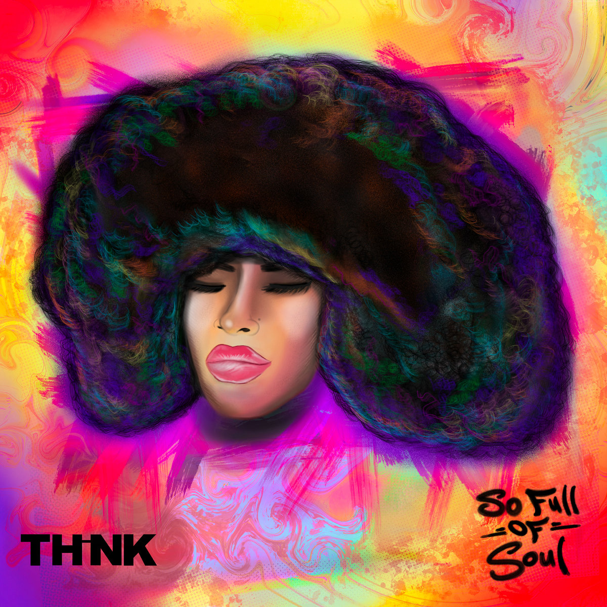 So Full Of Soul | Think