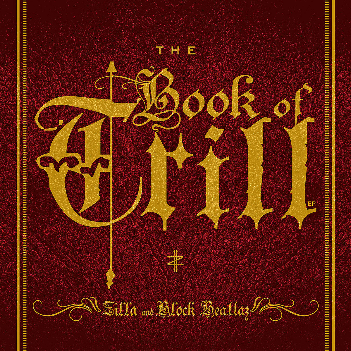 Book Of Trill (EP) | Zilla (Rap) | OThird Ent
