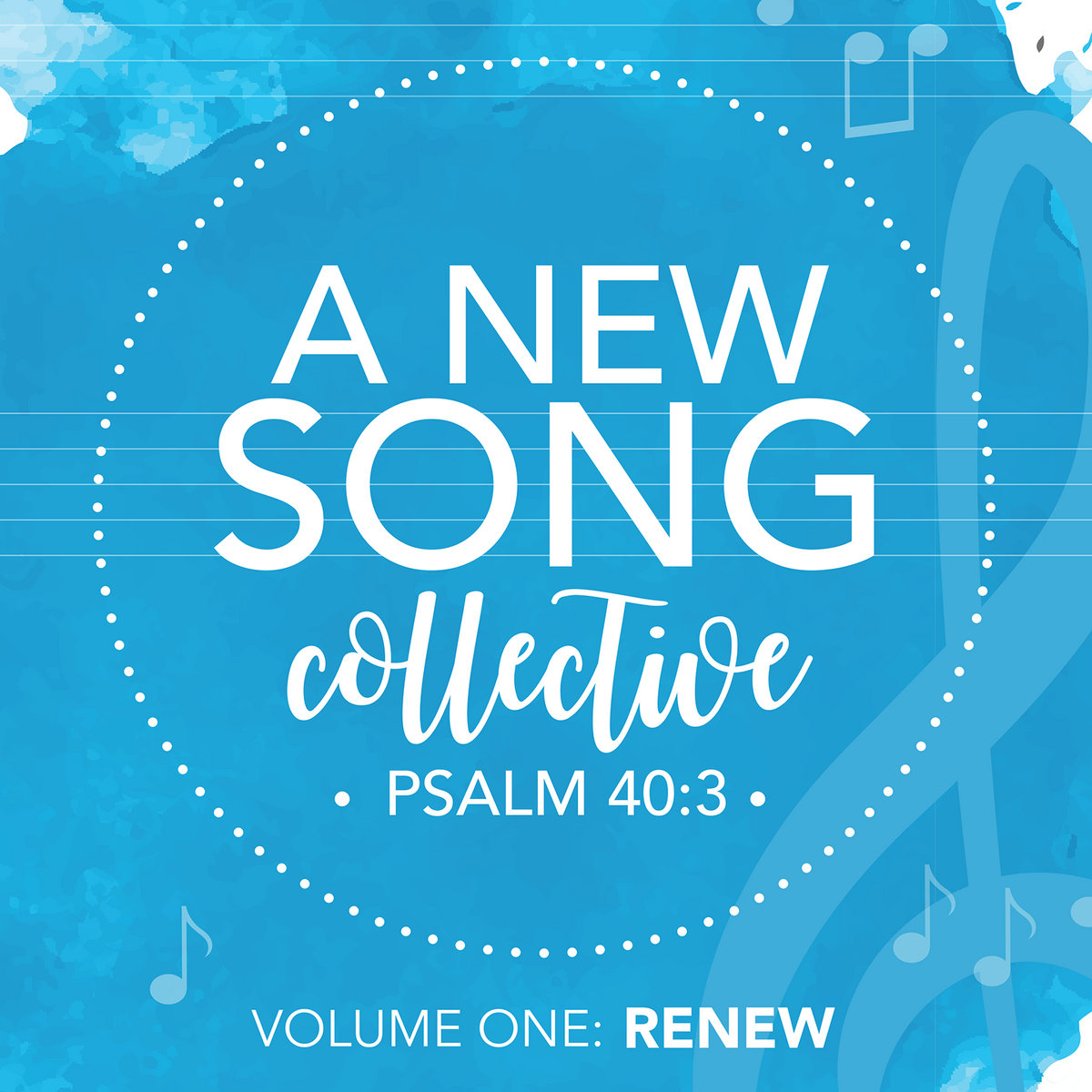 A New Song Collective Volume 1: Renew | A New Song Collective