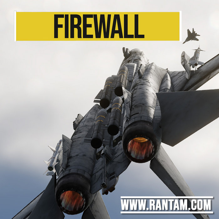 Firewall - "The Fighter Pilot Podcast" YouTube show theme | Rantam