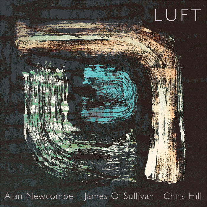 LUFT | Alan Newcombe, James O’Sullivan, Chris Hill | scatterArchive