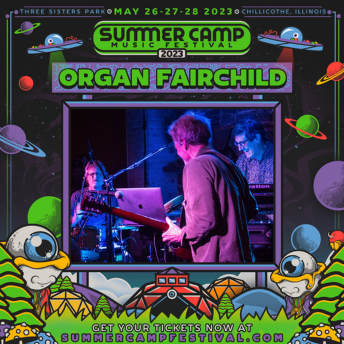Organ Fairchild SCAMP Dead Set w/ Tim Palmieri (Lotus), Vinnie Amico ...
