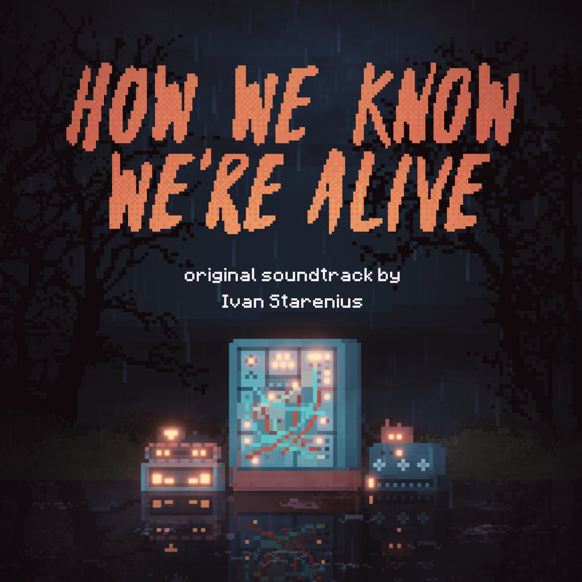 How We Know We're Alive (Original Soundtrack) | Ivan Starenius