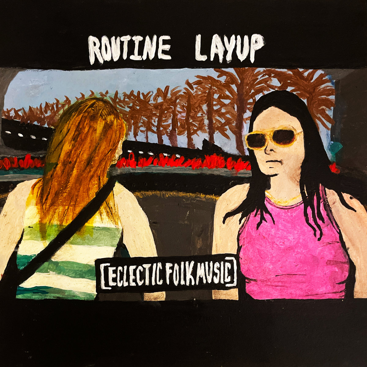 Eclectic Folk Music | Routine Layup