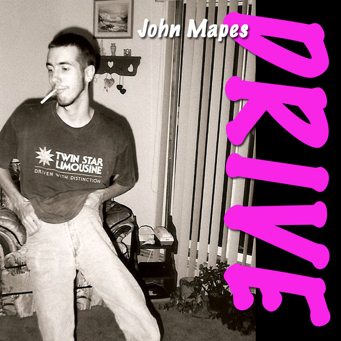 Drive | John Mapes