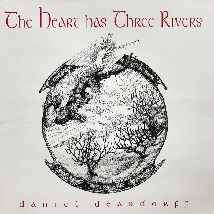 The Heart Has Three Rivers | Daniel "3D" Deardorff