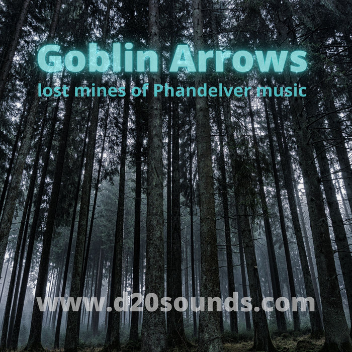 Goblin Arrows Chapter 1 | d20sounds