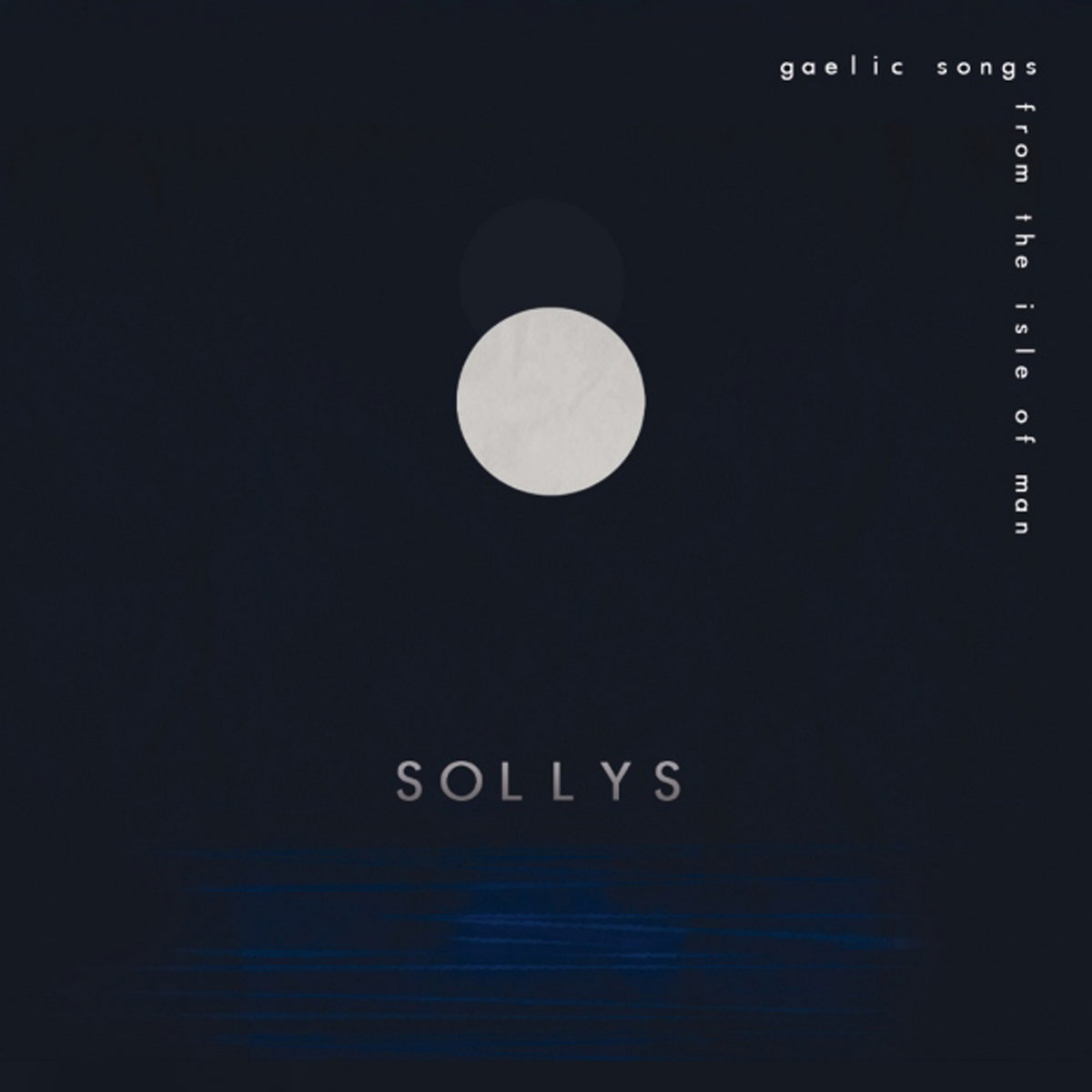 Sollys: Gaelic songs from the Isle of Man | Culture Vannin