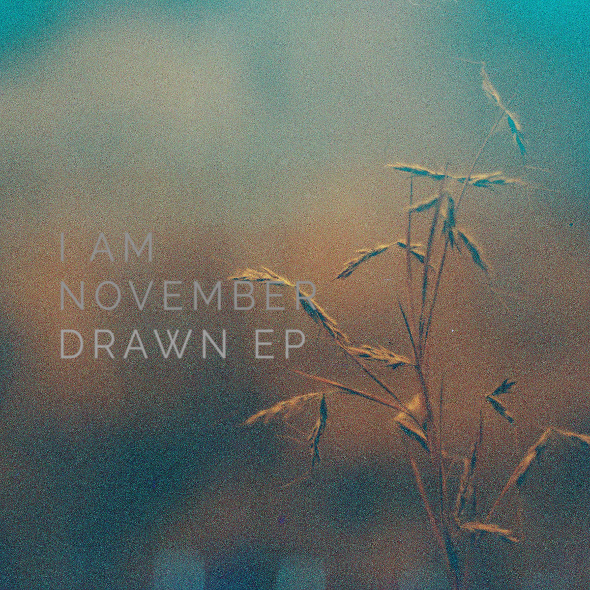 Drawn EP | I am November