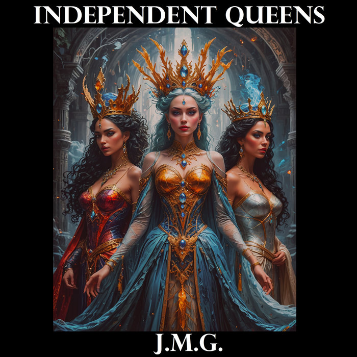 Independent Queens - Album | John M. Gunn