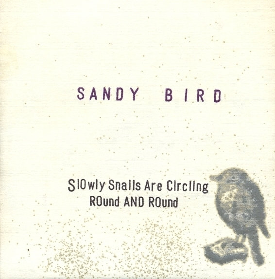Slowly Snails Are Circling Round And Round | Sandy Bird