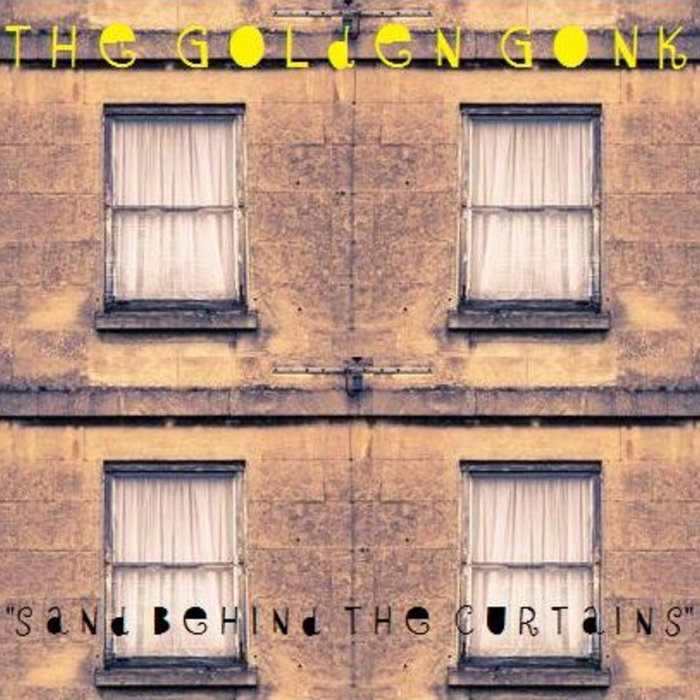 Sand Behind the Curtains | The Golden Gonk | Corn on the Cob Music ...