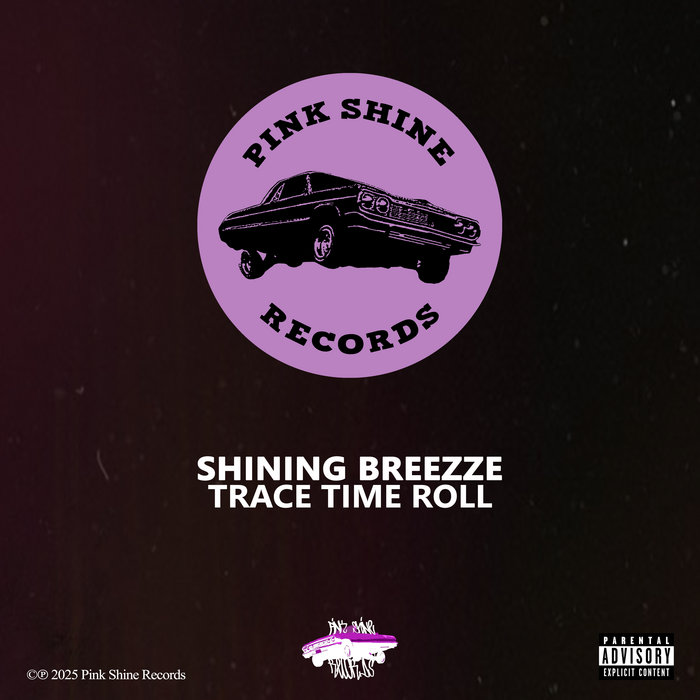 TRACE TIME ROLL | SHINING BREEZZE | PINK SHINE RECORDS
