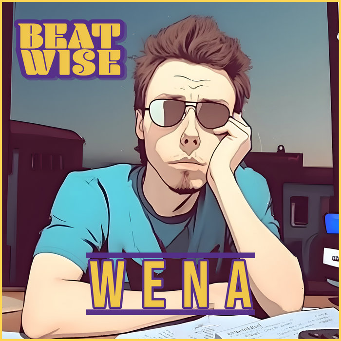 Wena | Beat Wise