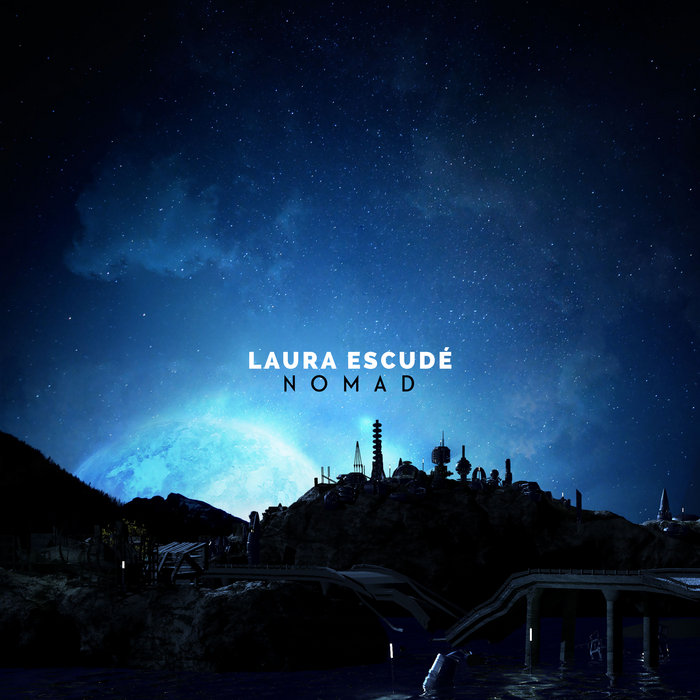 Nomad EP | Laura Escudé