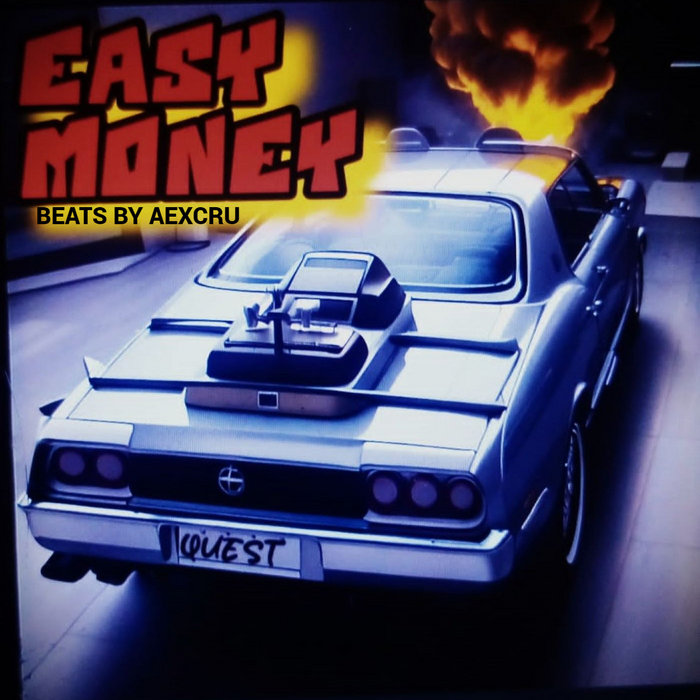 EASY MONEY | Quest