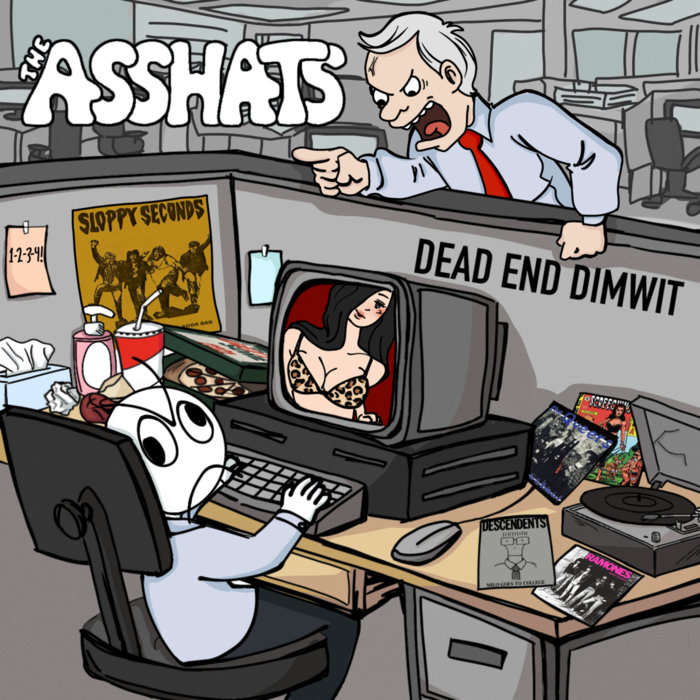 Dead End Dimwit | The Asshats