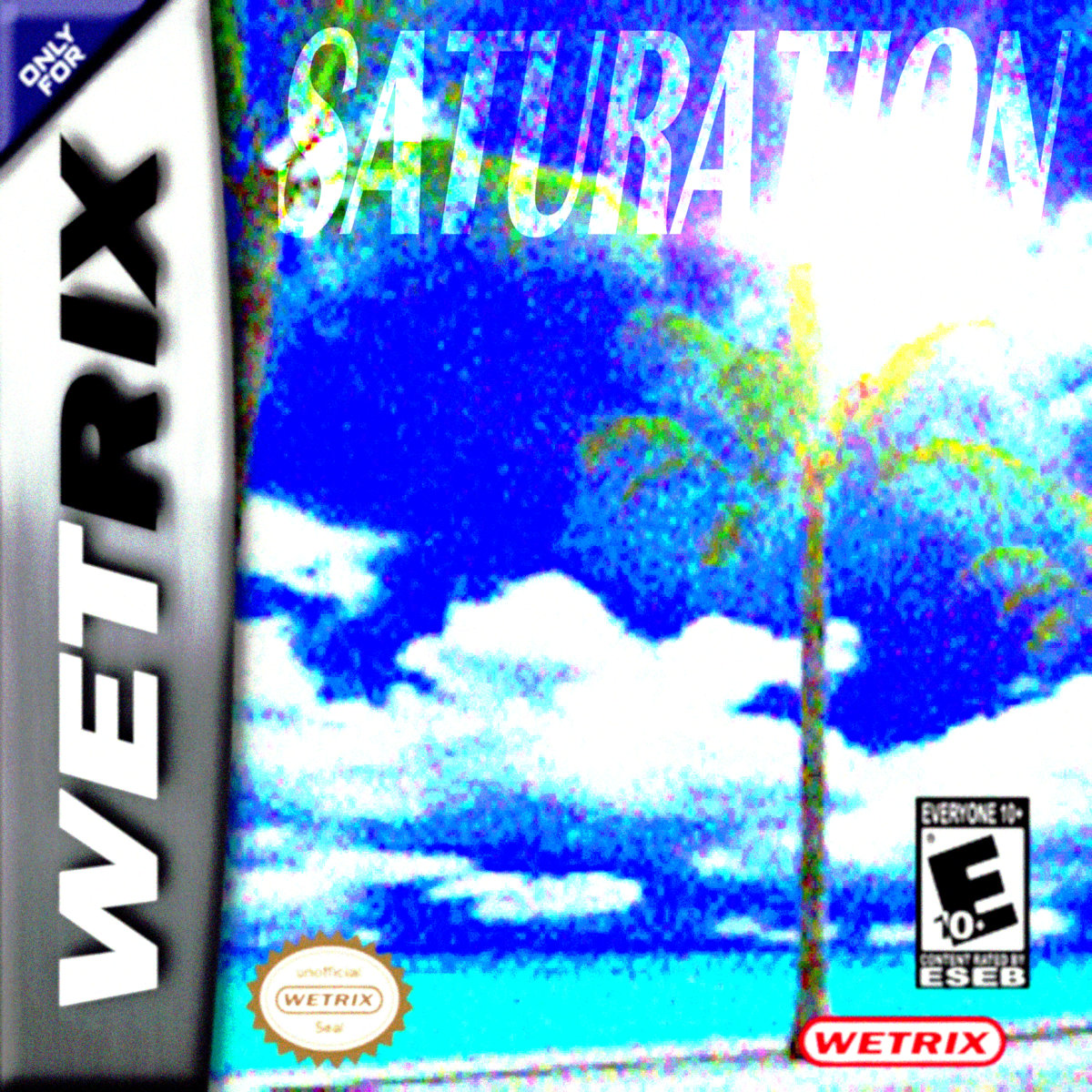 SATURATION | NAMED: WETRIX