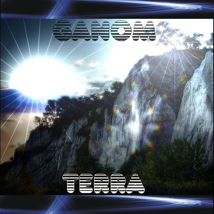 Terra | GANOM | Music Cooperation - the fine art of electronic music by ...