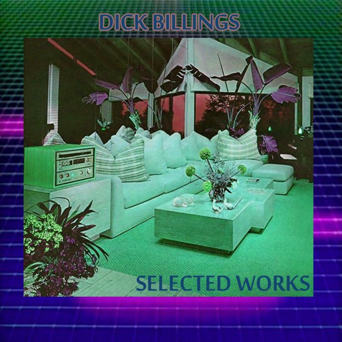 SELECTED WORKS | DICK BILLINGS | 1615 DATA GANG