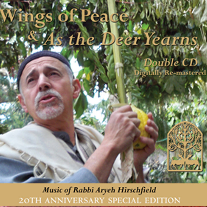 Wings of Peace & As The Deer Yearns | Rabbi Aryeh Hirschfield
