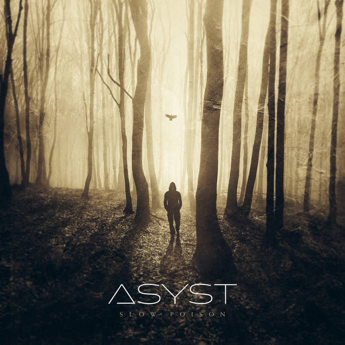 Slow Poison | Asyst