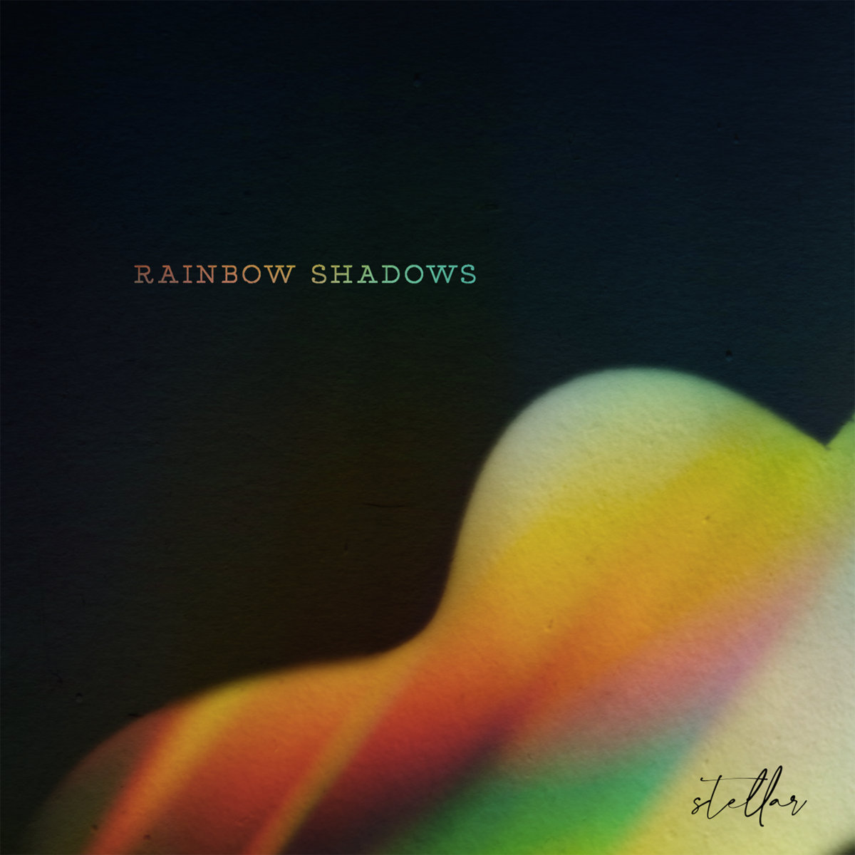 Rainbow Shadows | Stellar