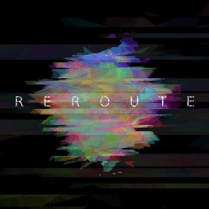 REROUTE | Reroute