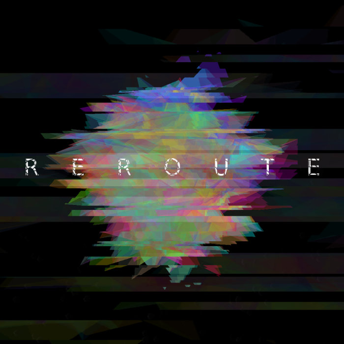 REROUTE | Reroute