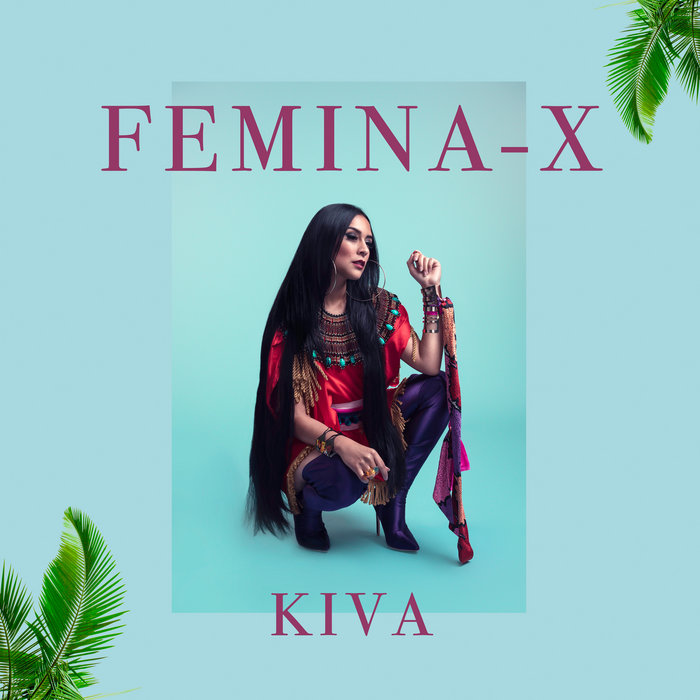 KIVA | Femina-X