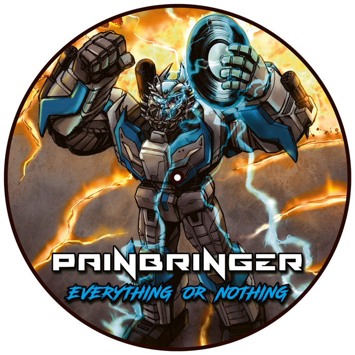 Everything Or Nothing (12" Picture Disc) | Painbringer | Rave Instinct